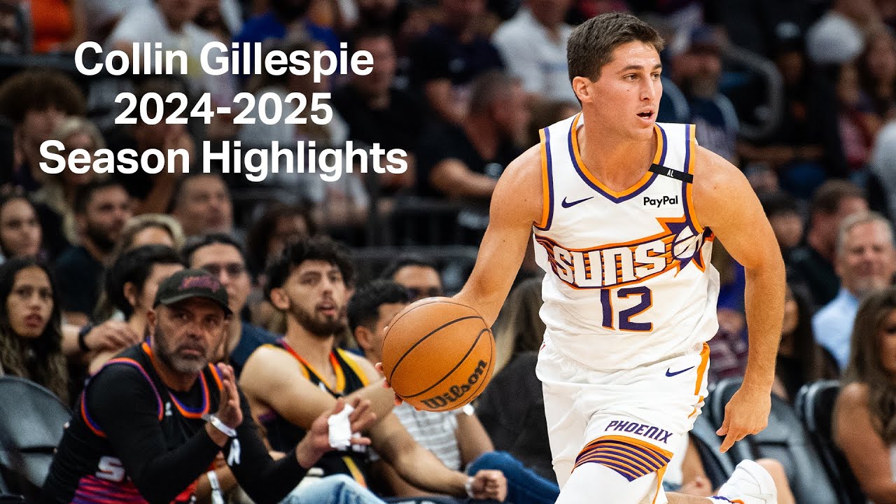 Collin Gillespie 2024-2025 Season Highlights and Best Plays | Phoenix ...