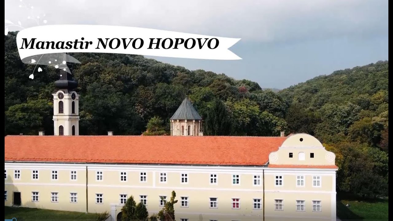 Manastir Novo Hopovo, virtualna tura i snimak dronom - YouTube