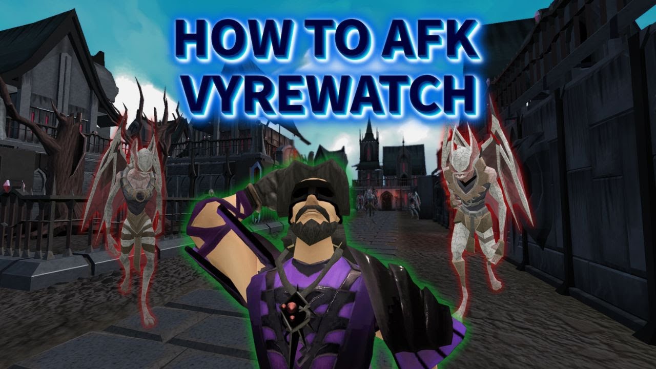 Vyrewatch Afking: Best Gear for Maximum XP || RuneScape 3 || - YouTube