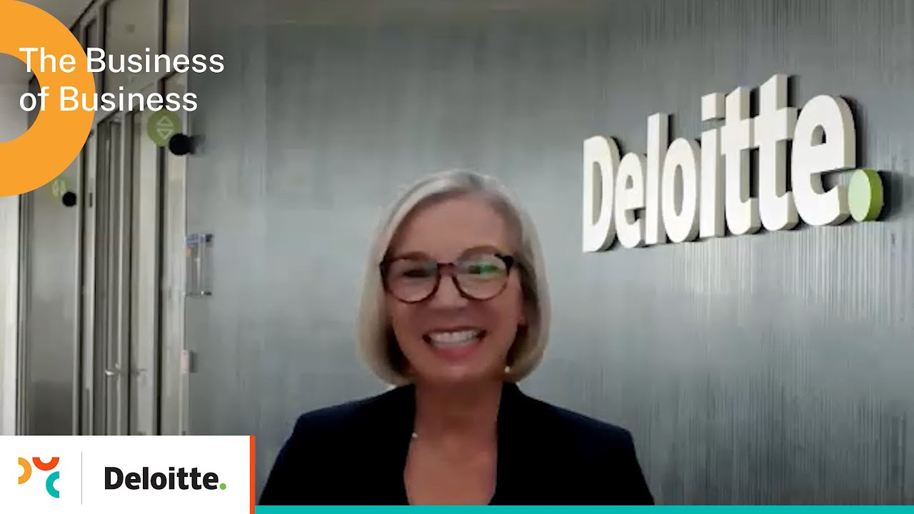 The Business of Business with Deloitte - YouTube