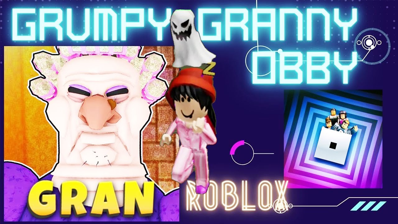 ROBLOX ESCAPE THE GRUMPY GRANNY OBBY COMPLETED - YouTube