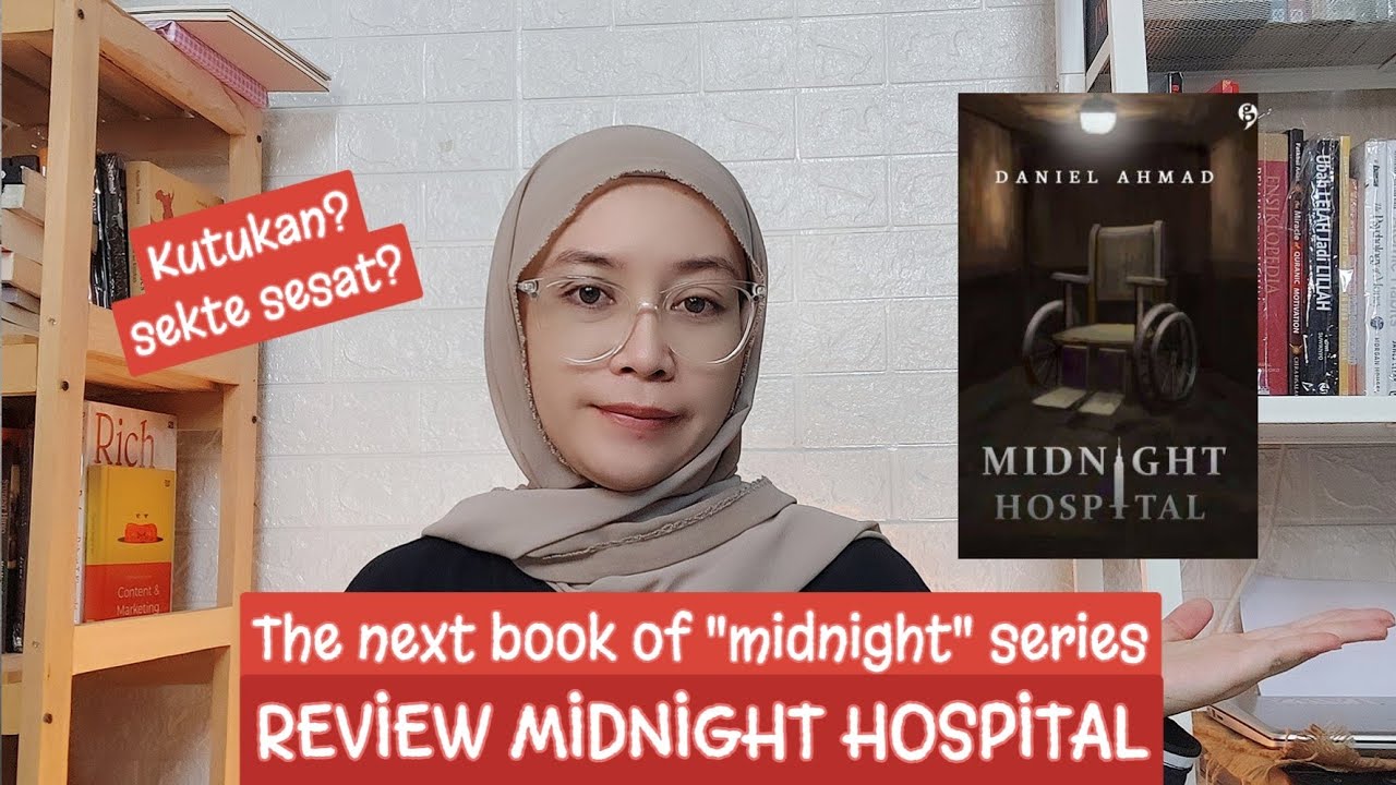Review Midnight Hospital - Daniel Ahmad - YouTube