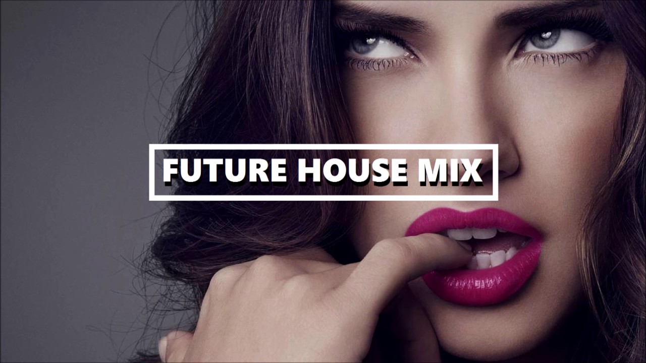 Future House Mix #21 14,1,2017 - YouTube