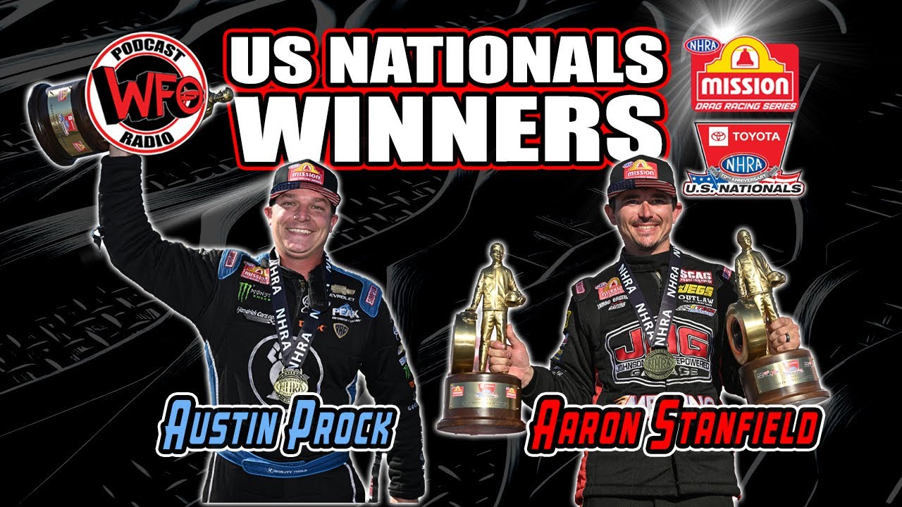 NHRA U.S. Nationals winners Austin Prock and Aaron Stanfield join WFO ...