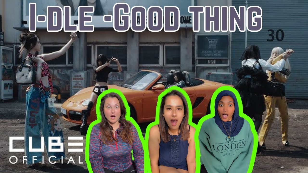 i-dle (아이들) 'Good Thing' Official Music Video - REACTION - YouTube