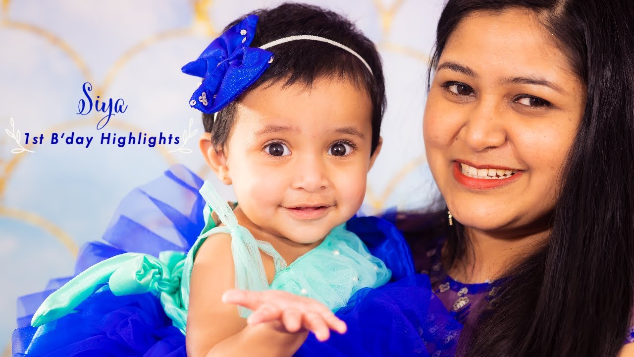 SIYA TURNS ONE HIGHLIGHTS VIDEO | 4K | VIDEO BY SHUTTERSBYSAI - YouTube