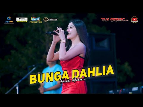 BUNGA DAHLIA  - TIARA AMORA - OM SAVANA SAKJOSE - DHEHAN PRO AUDIO
