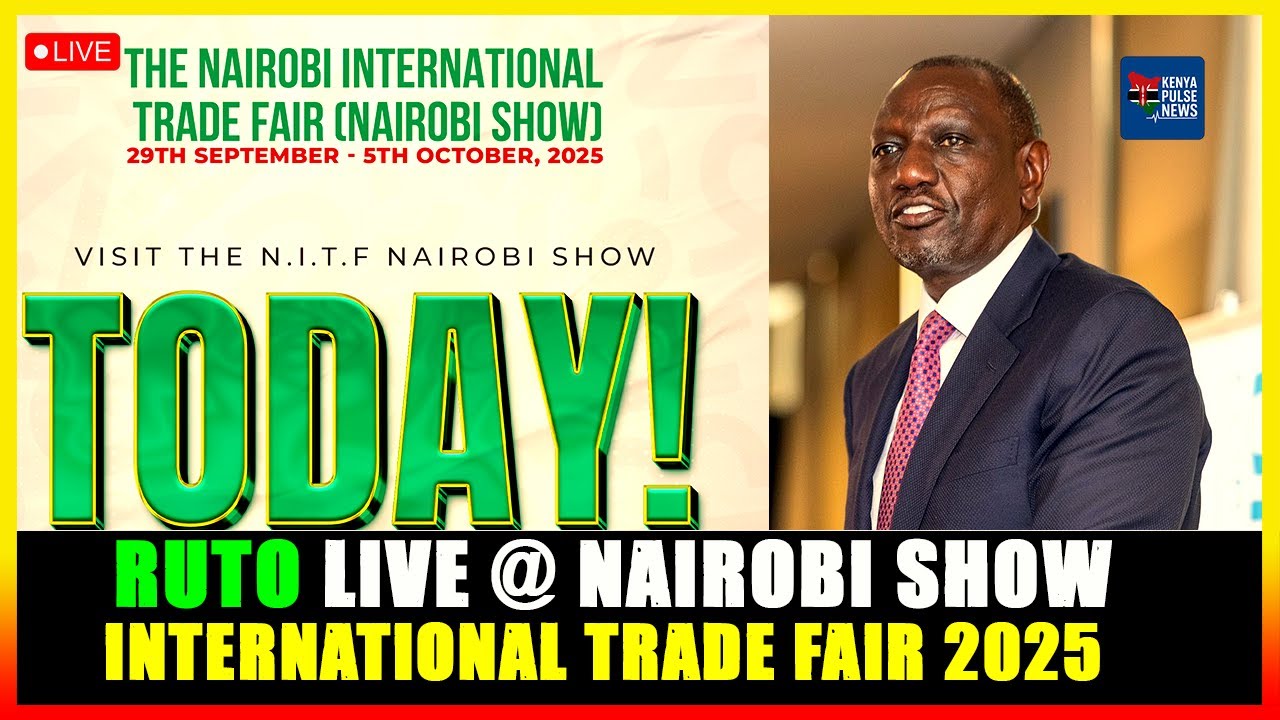 LIVE NOW: PRESIDENT RUTO OPENS NAIROBI INTERNATIONAL TRADE FAIR 2025 ...