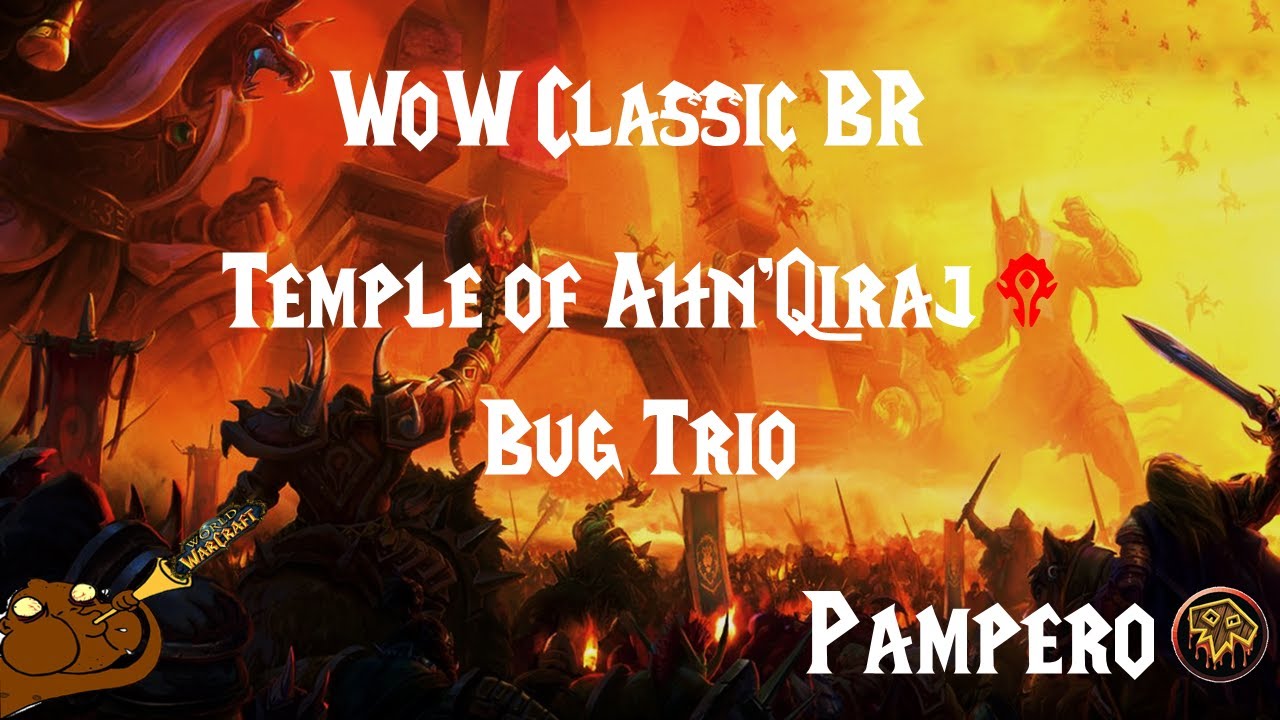 AQ40 Bug Trio WoW Classic - YouTube