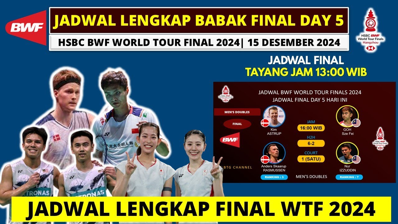 Jadwal Final BWF World Tour 2024 Hari ini: Tayang Mulai Jam 13.00 WIB LIVE SPOTV & BWF TV - YouTube