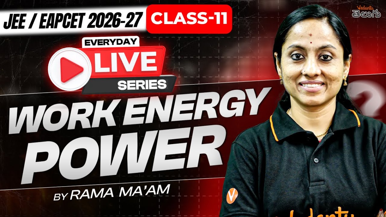 Class 11 Physics – Work Power Energy One Shot + PYQs - MPC - EAPCET ...