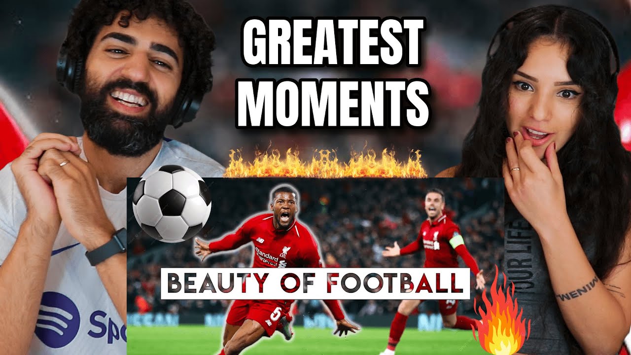 We react to The Beauty of Football - Greatest Moments | REACTION - YouTube
