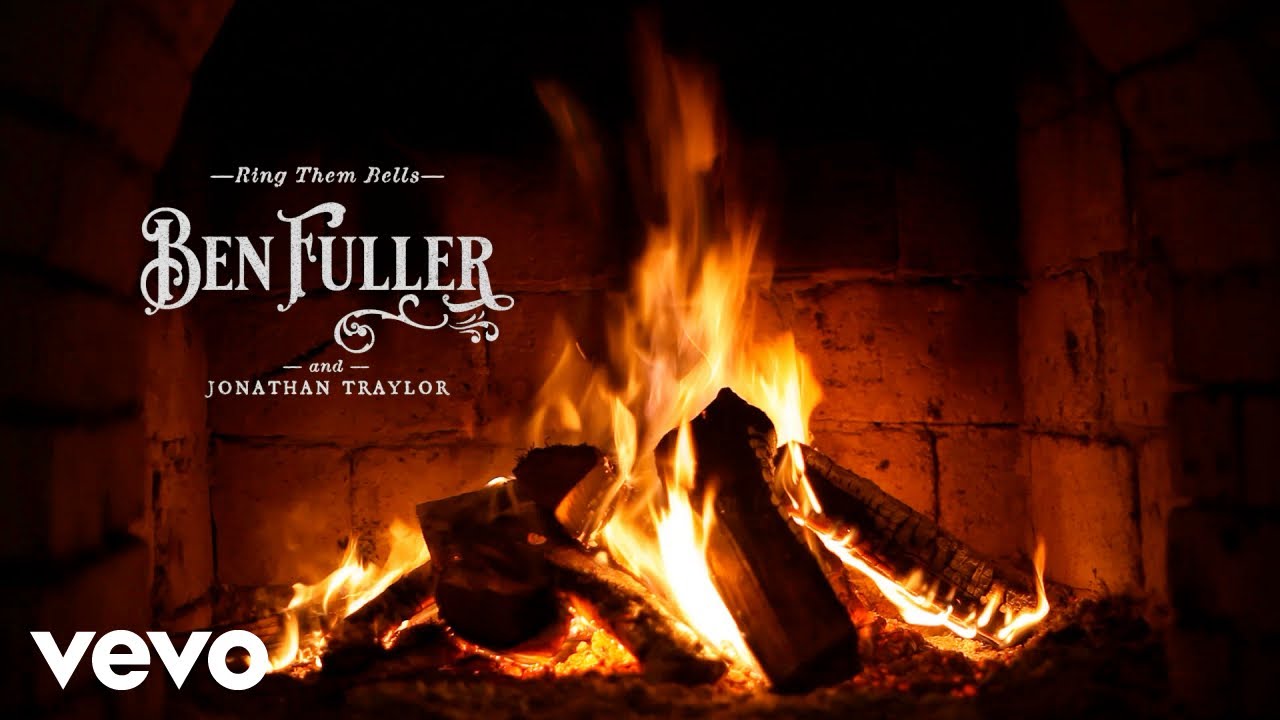 Ben Fuller, Jonathan Traylor - Ring Them Bells (Yule Log) - YouTube
