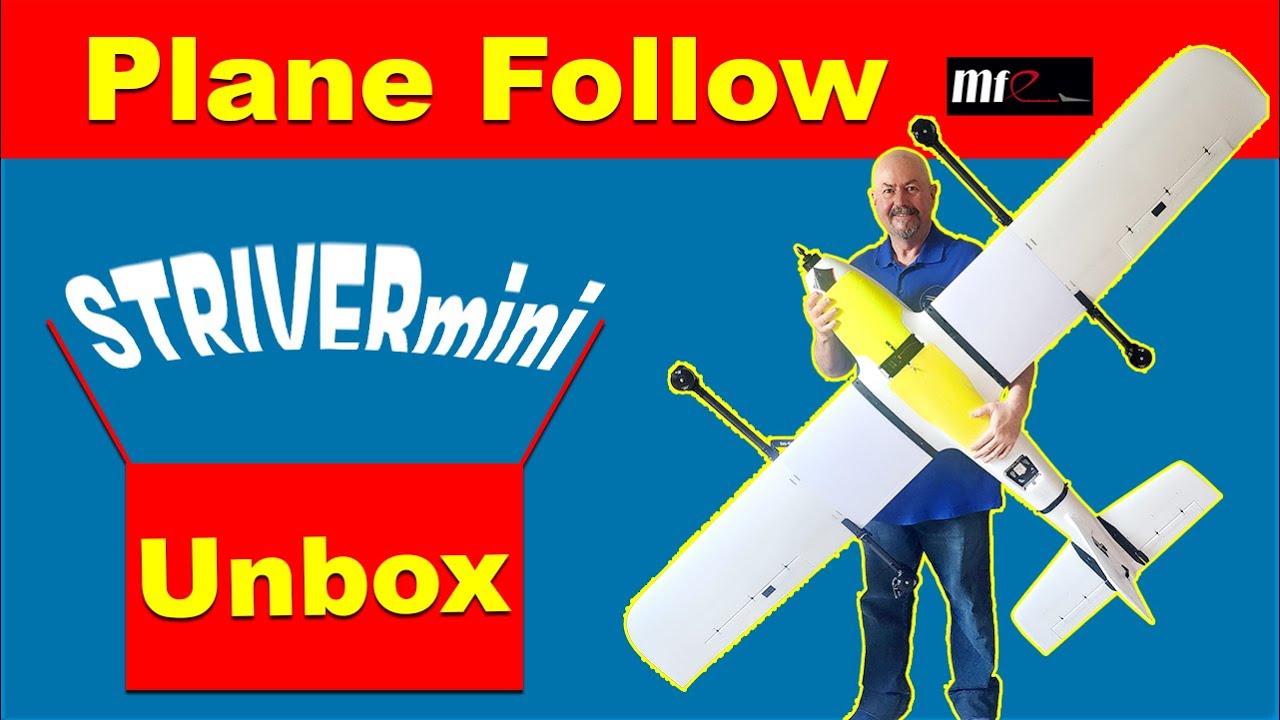 Striver mini unboxing - ArduPilot Plane Follow project part 1 - YouTube