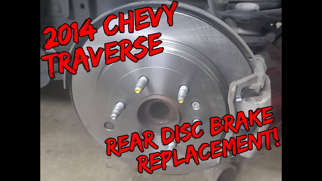 The Midnight Mechanic - 2014 Chevy Traverse Rear Disc Brake Replacement ...