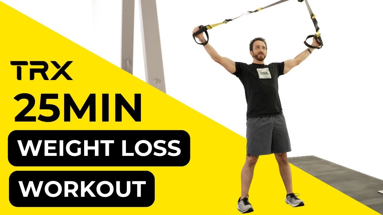 TRX Weight Loss Workout Program 25 Minute Full Body Workout - YouTube