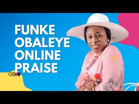 Funke Obaleye online praise - YouTube