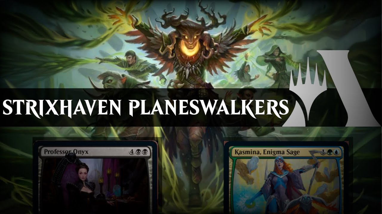 STRIXHAVEN PLANESWALKERS SPOILED! | We dive into the new cards & look ...