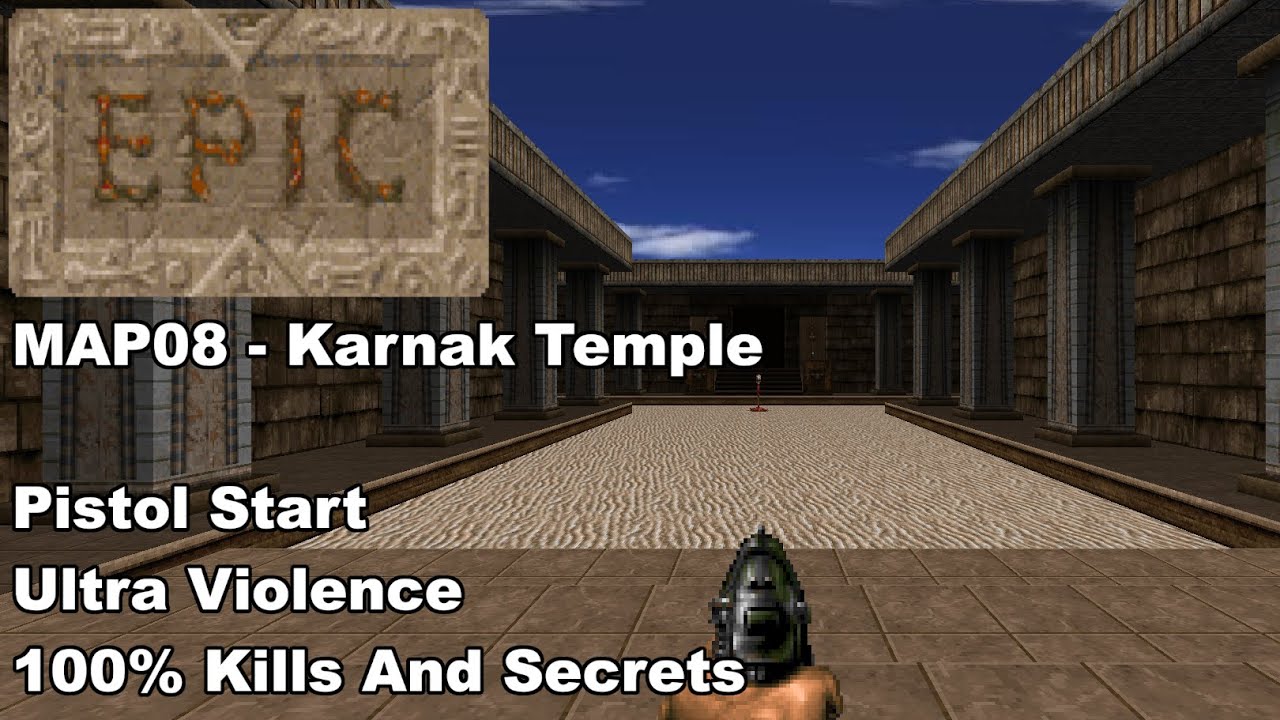 Epic 2 MAP08 - Karnak Temple (100% Kills And Secrets) - YouTube