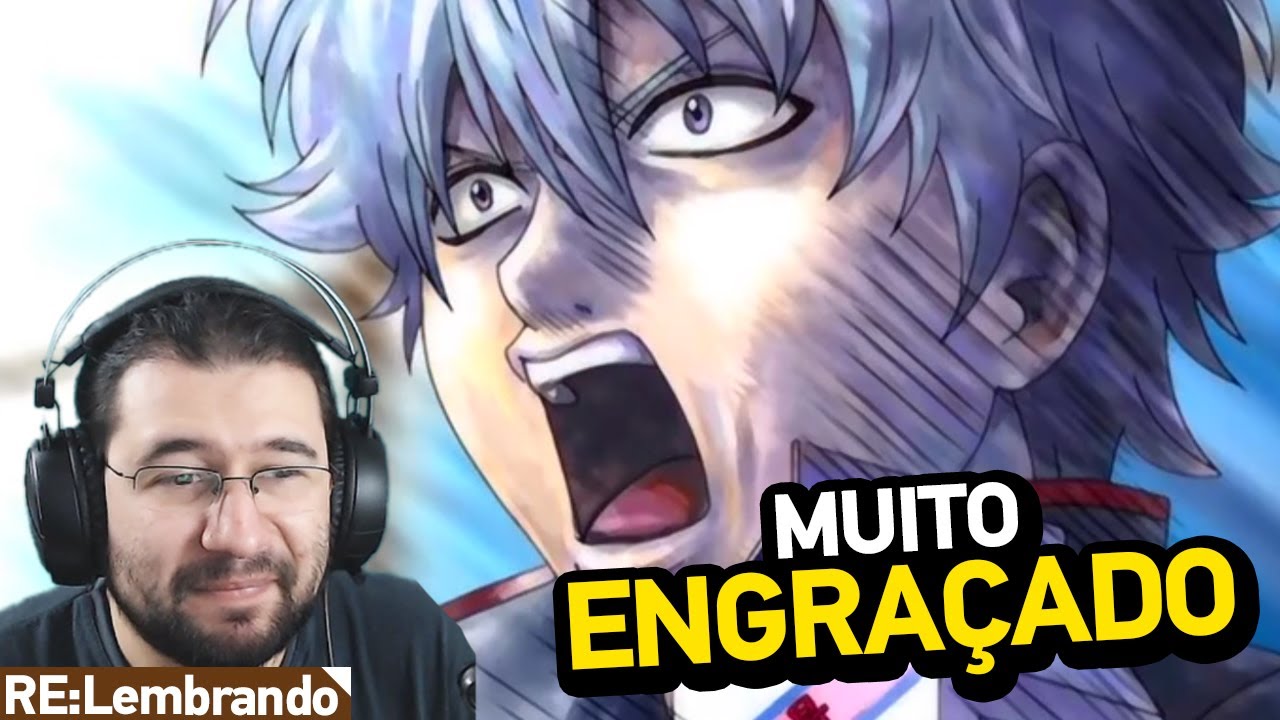 MORRENDO DE RIR COM ESSE ANIME (sqn) | RE:Lembrando Gintama - YouTube