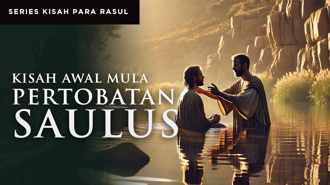 Pertobatan Saulus: Dari Penganiaya Murid Kristus Menjadi Rasul Paulus - YouTube