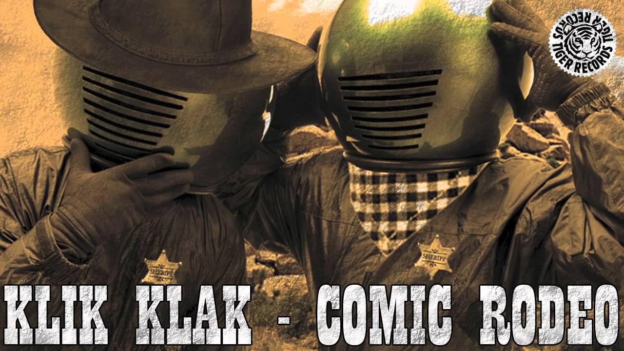 Klik Klak - Comic Rodeo (Green Mix) | Tiger Records - YouTube
