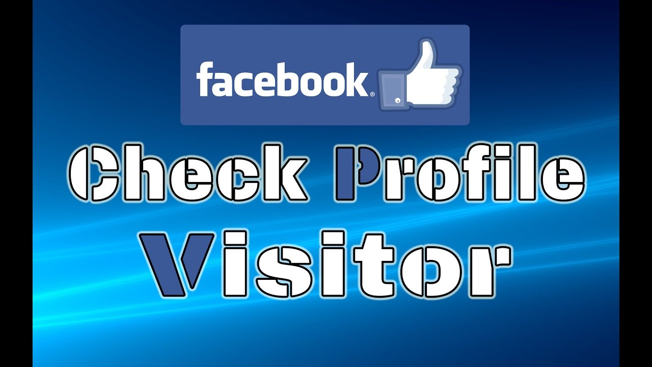 How to see fb profile visitors?|How to see who viewed your facebook ...