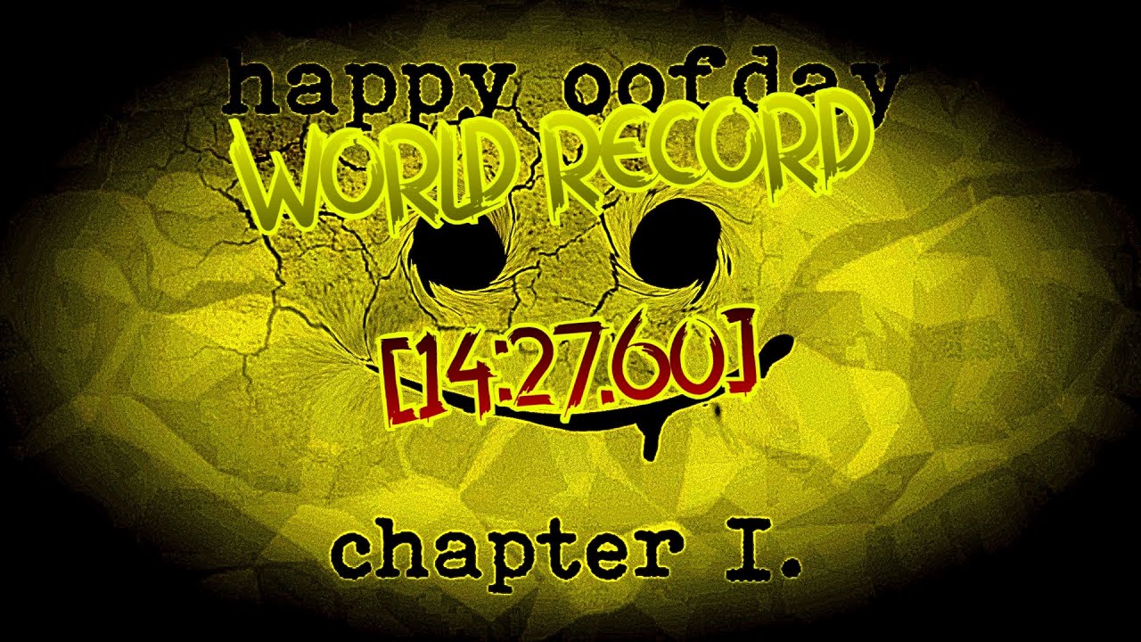 (ROBLOX) Happy Oofday! (ALPHA) World Record Speedrun [14:27.60] - YouTube