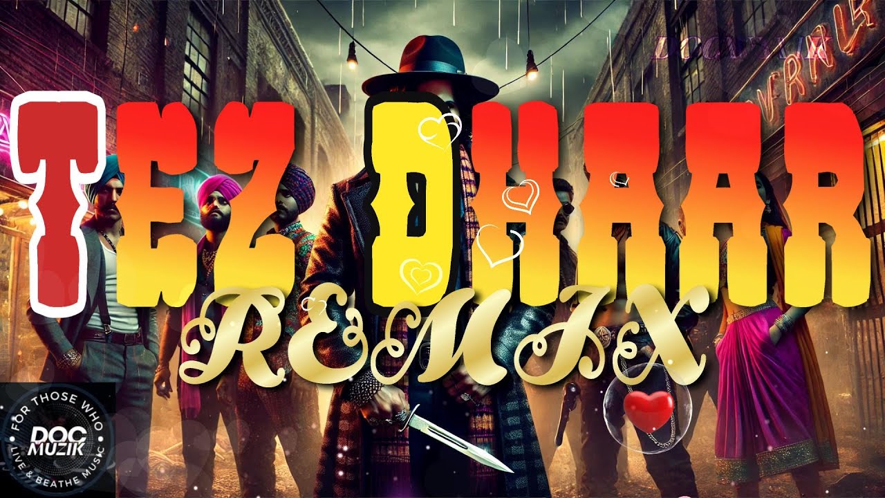 | TEZ DHAAR REMIX | Doc MuZiK & MLUK | @YouTubemusic #bassboosted - YouTube