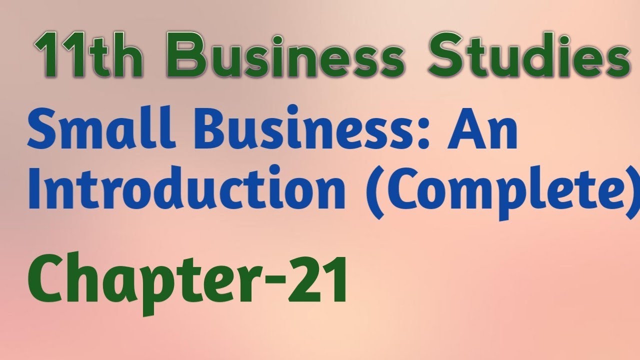 small business: An introduction|class 11|business studies|by Gezan ...