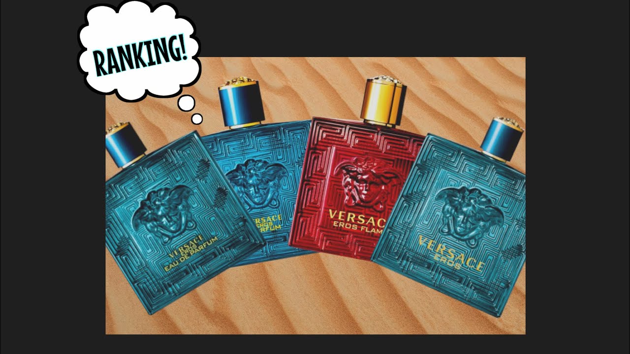 Versace Eros (RANKING THE VERSACE EROS LINE) - YouTube