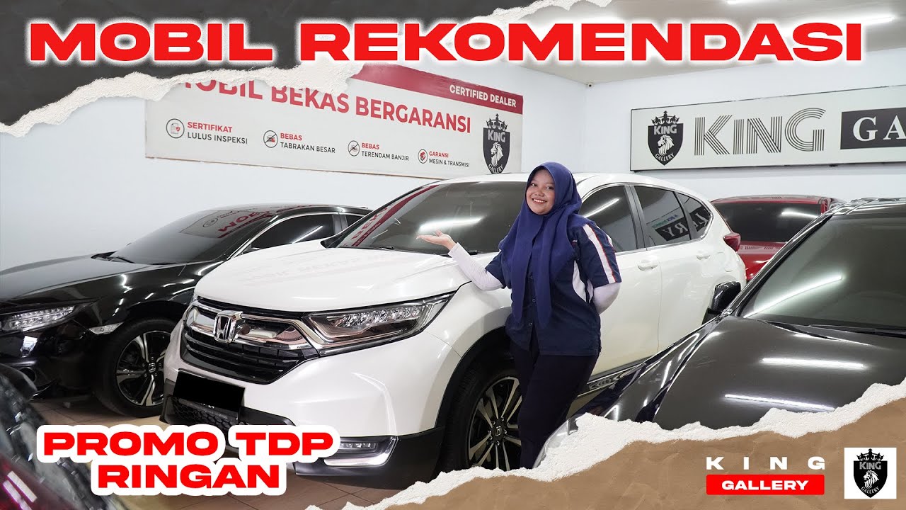 PROMO TDP RINGAN !!! REKOMENDASI MOBIL DI KING GALLERY !!! WITH MITHA ...
