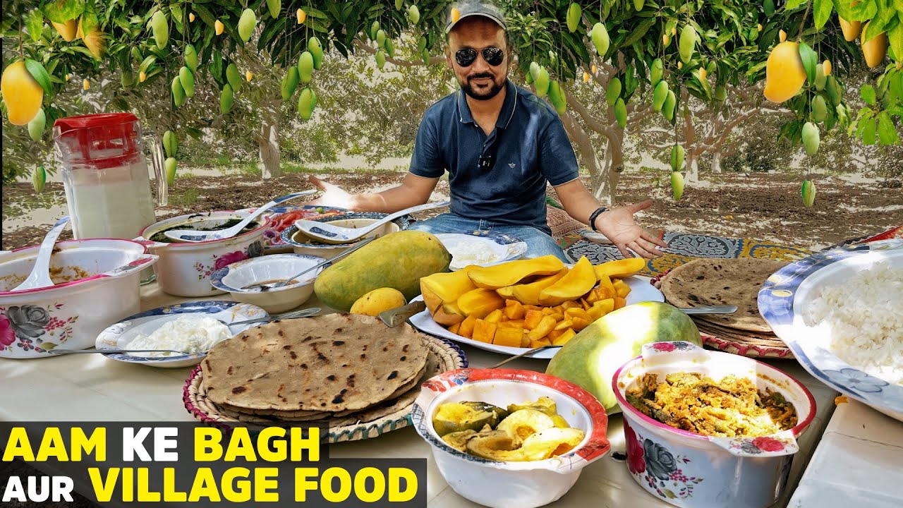 Mango Farms & Village Food in Sindh | Sarso ka Saag, Chawal ki Roti ...