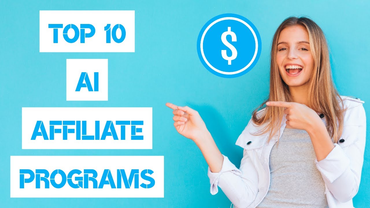 Best 10 AI Affiliate Marketing Programs To Promote - YouTube