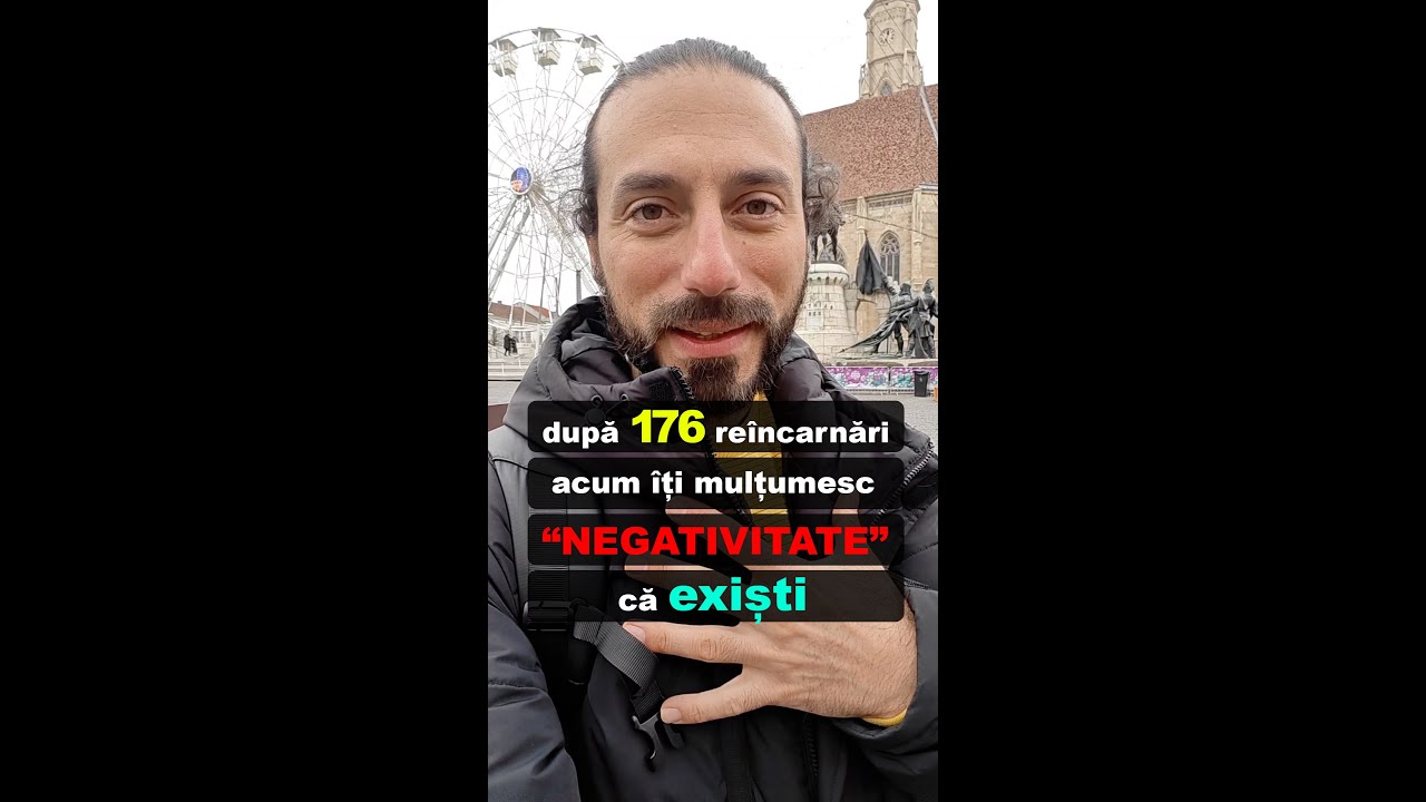 Dupa 176 reîncarnări, acum 🙏 𝐈𝐓𝐈 𝐌𝐔𝐋𝐓𝐔𝐌𝐄𝐒𝐂 🙏 "negativitate" că exiști ...