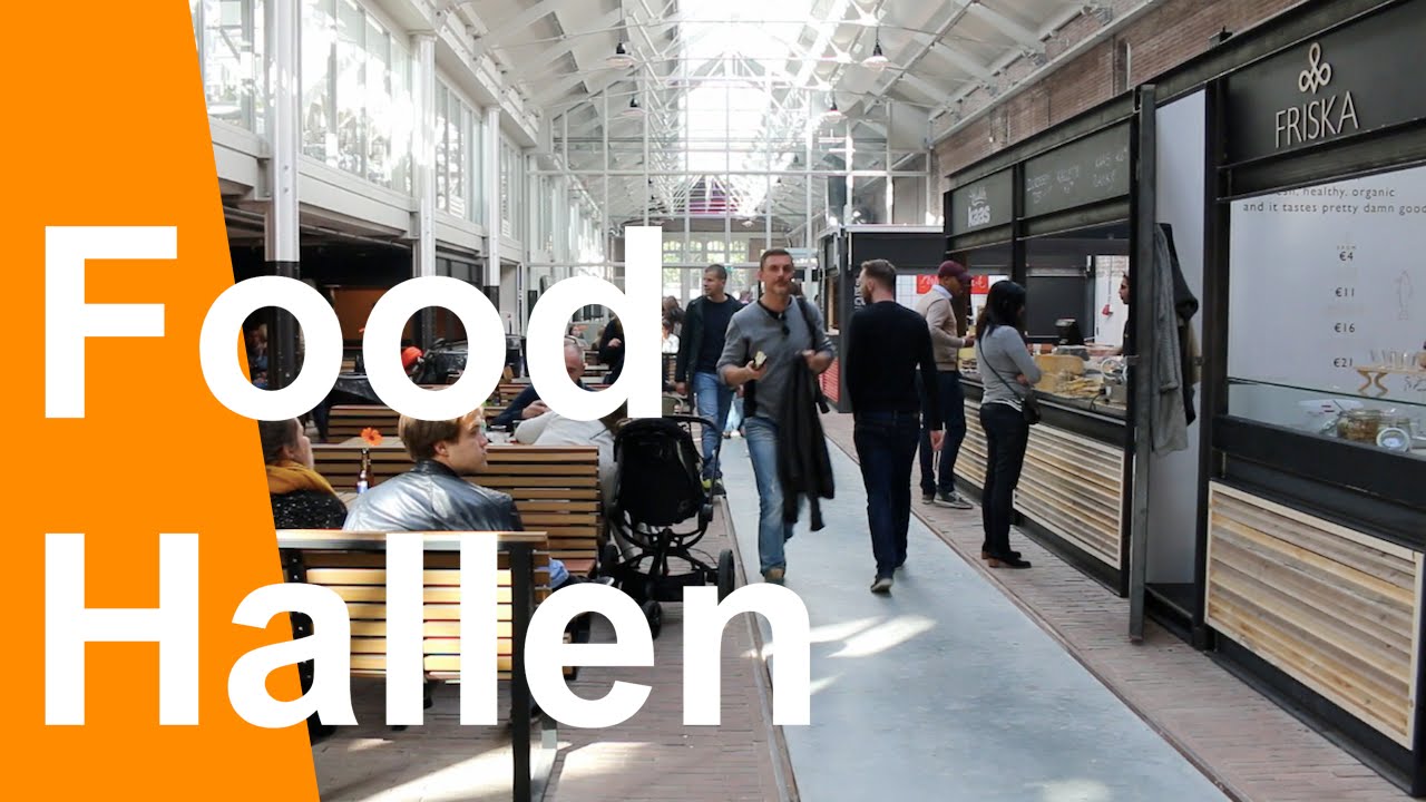 Amsterdam Food - Food Hall Foodhallen - YouTube