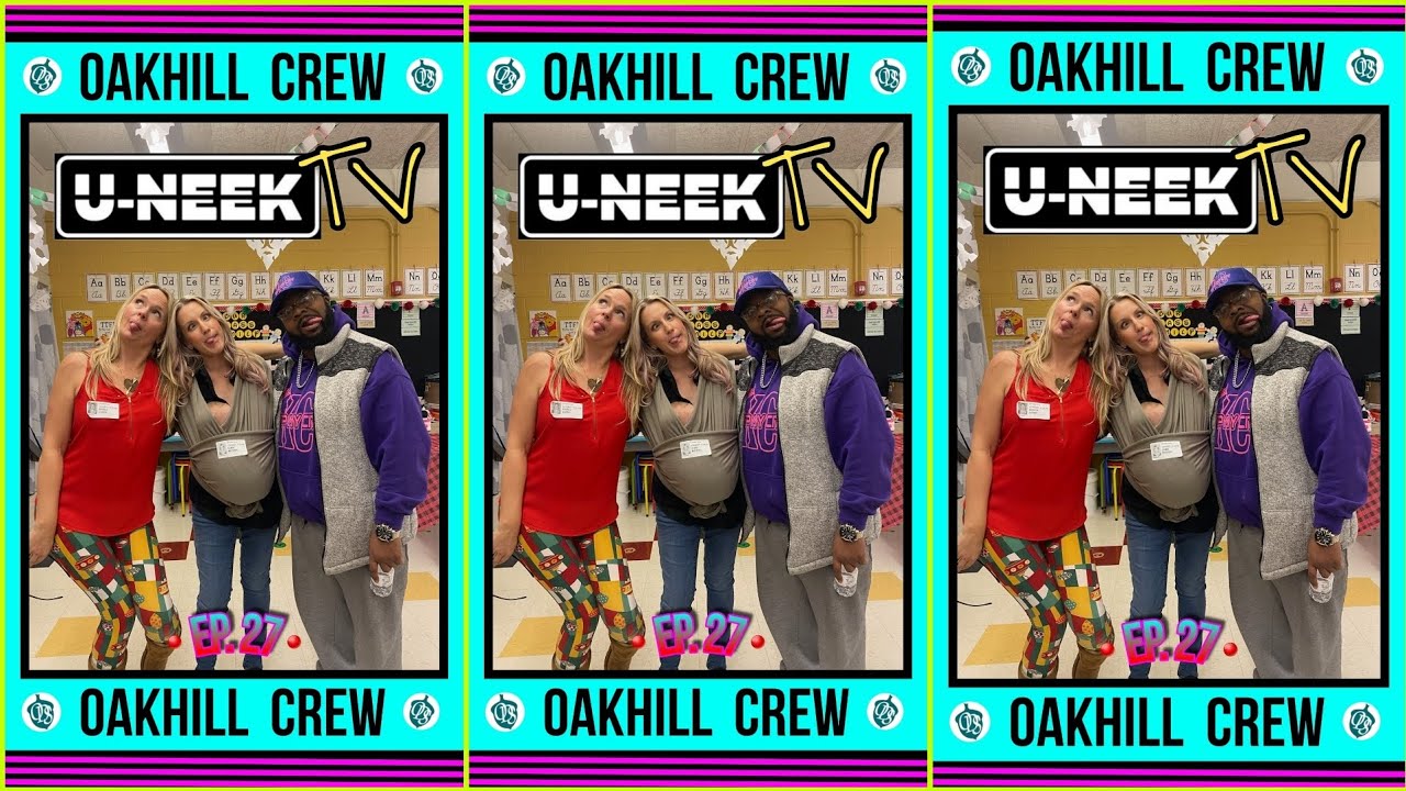 U-NEEK TV (Ep.27) "Oakhill Crew" - YouTube