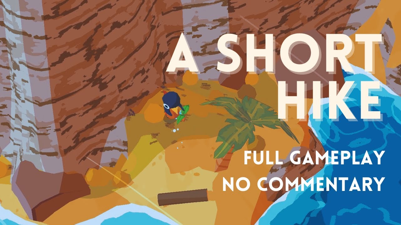 A Short Hike | Full HD Gameplay | No Commentary | 1080p 60fps | - YouTube