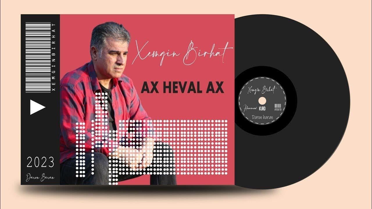 Xemgin Birhat - AX HEVAL / 2023 © VIDEO KLIB - YouTube