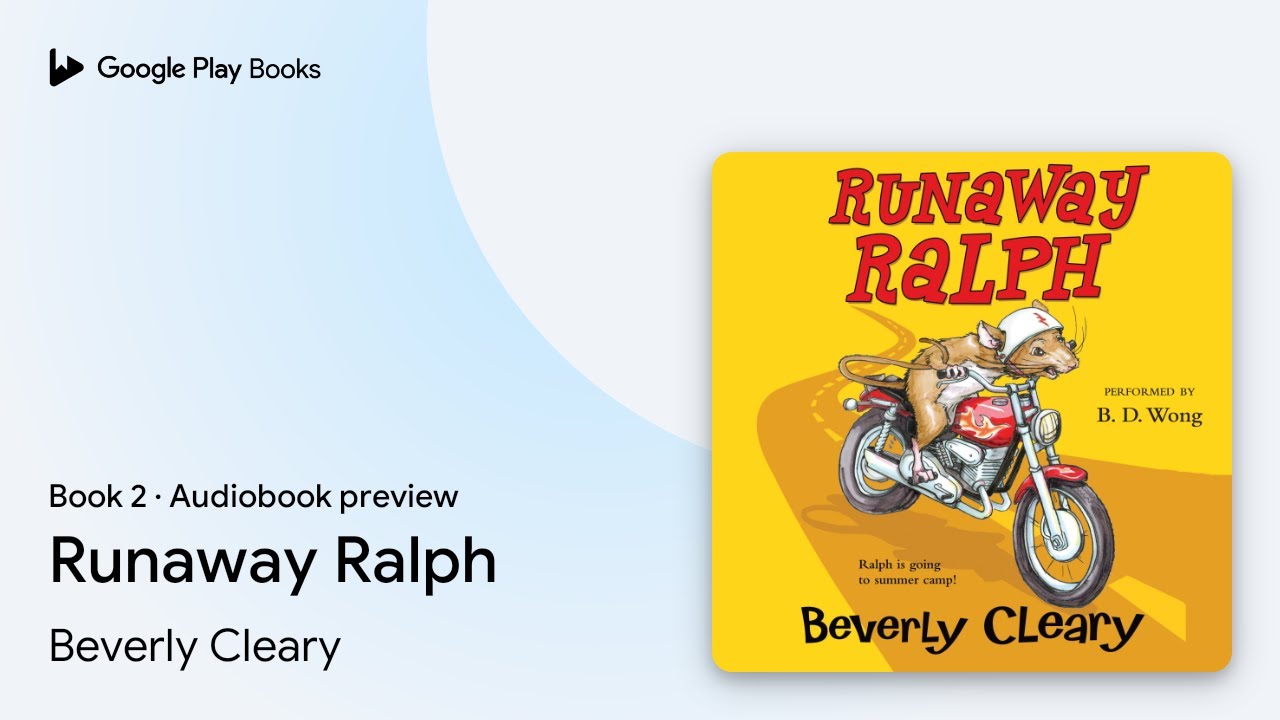 Runaway Ralph Book 2 by Beverly Cleary · Audiobook preview - YouTube