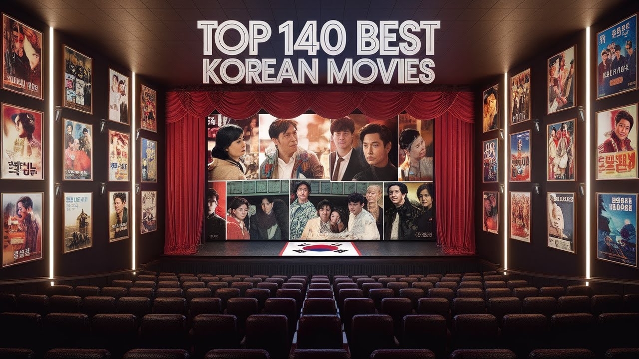 140 Must-See Korean Movies That Will Blow Your Mind!