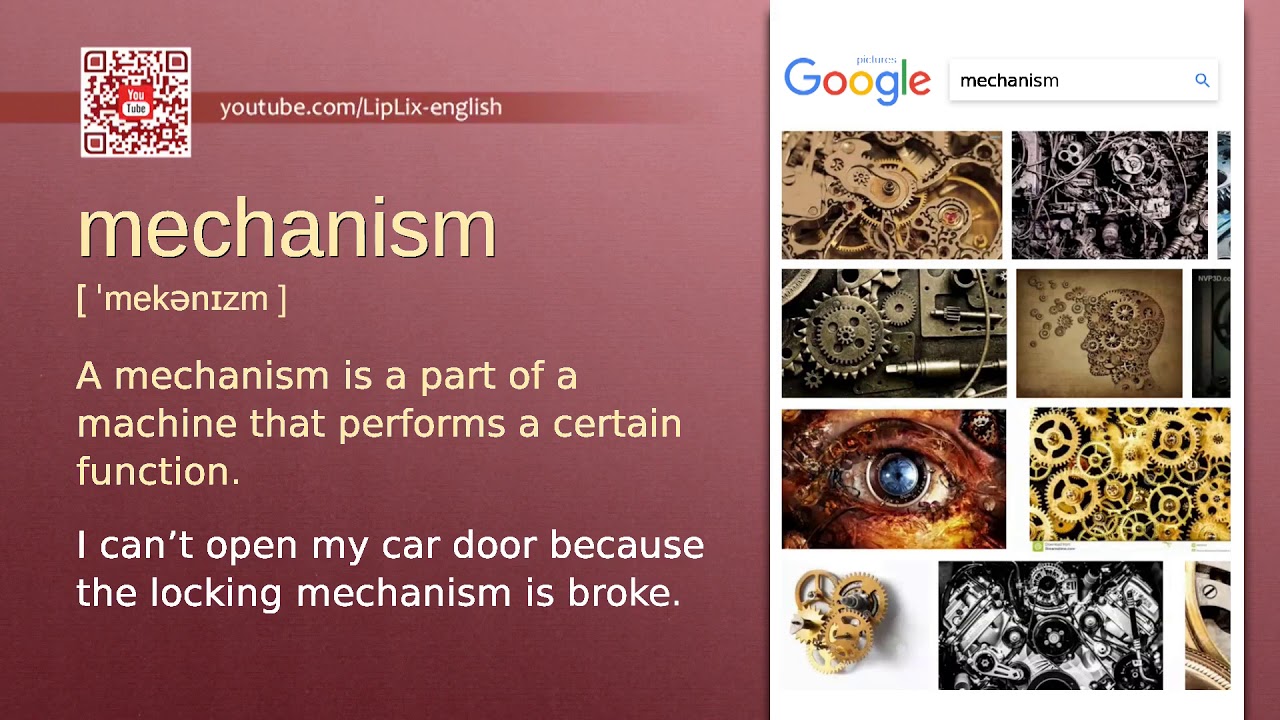 Mechanism : C1 level english vocabulary lesson, www.LipLix.com - YouTube
