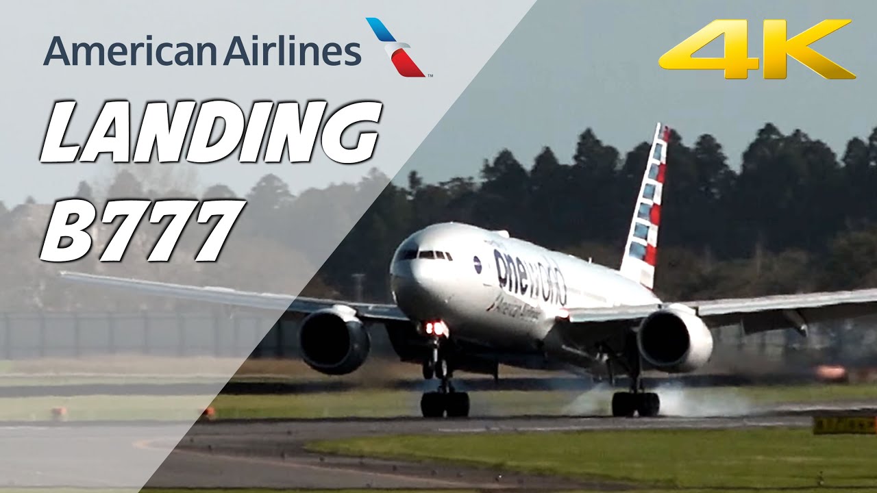 4K BOEING B777-200 Landing | AMERICAN AIRLINES - YouTube