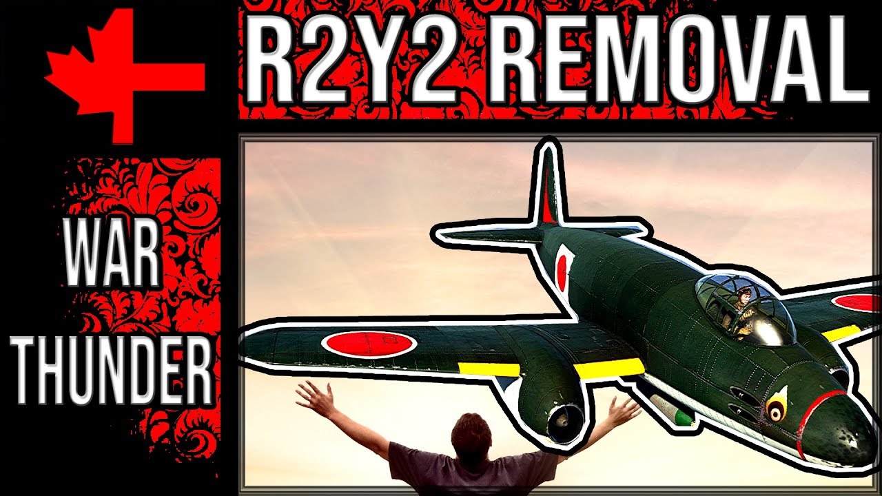 War Thunder - The R2Y2 is also Being Removed - YouTube
