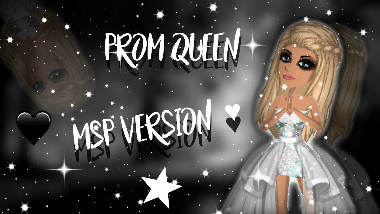 Prom queen - Msp Version ♥ - YouTube