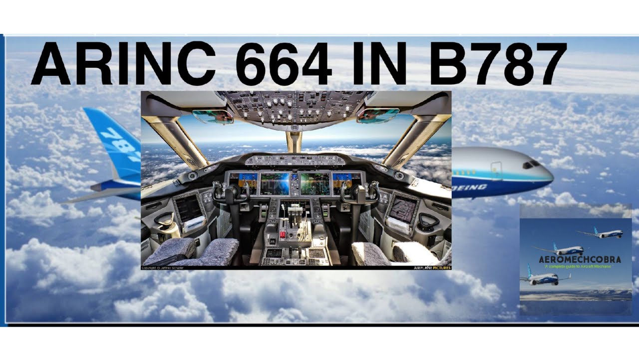 ARINC 664:Enhancing communication and Safety in the B787 Dreamliner ...