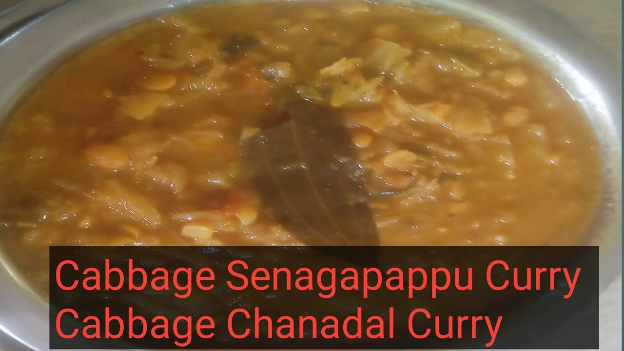 how to make Cabbage Senagapappu Curry/Cabbage Chanadal Curry recipe ...