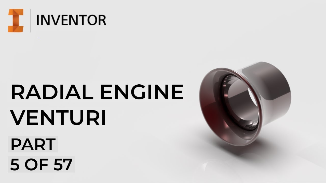 Inventor 2020 | Radial Engine | Venturi | Vol. 5 - YouTube