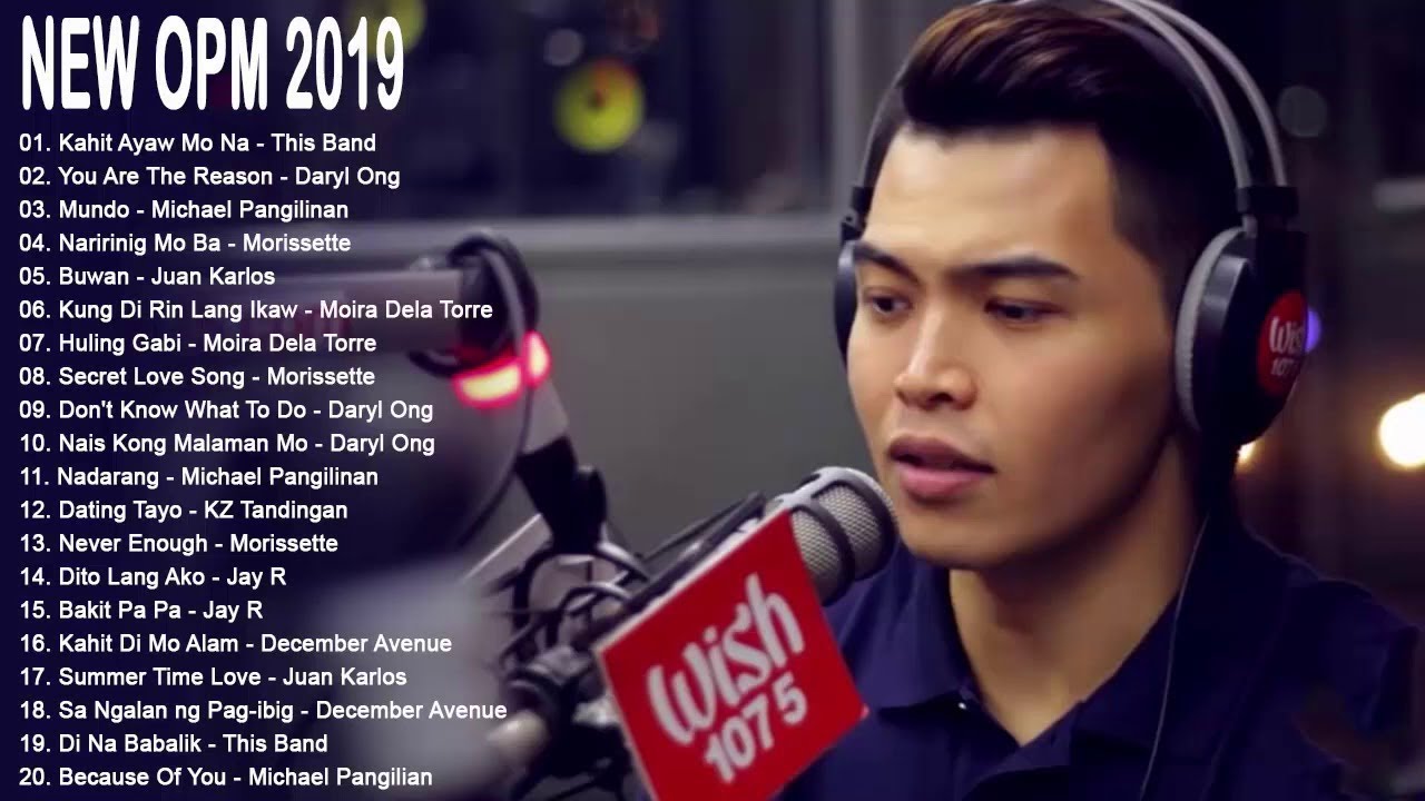 NEW OPM 2019 - This Band, Juan Karlos, Daryl Ong, Michael Pangilinan ...