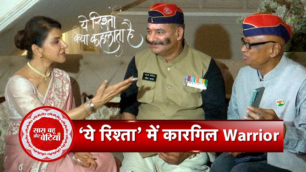 Kargil War Hero Naik Deepchand Visits Yeh Rishta Kya Kehlata Hai Set ...